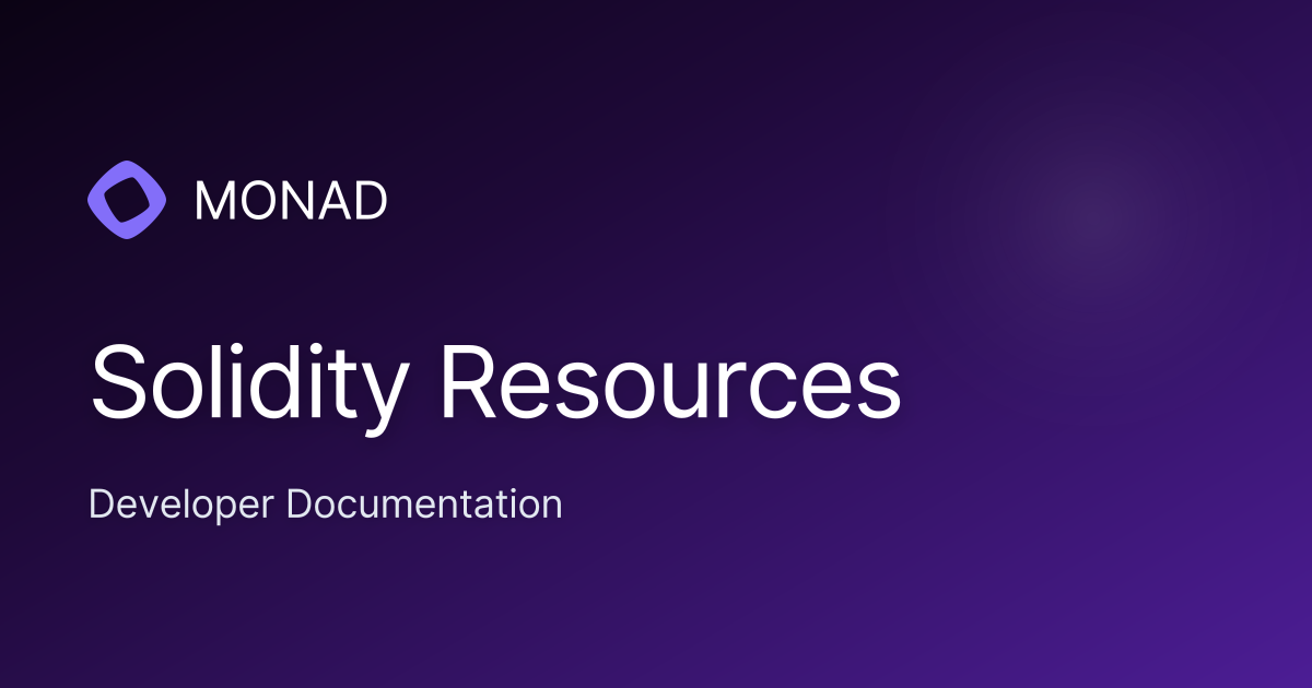 Solidity Resources | Monad Developer Documentation